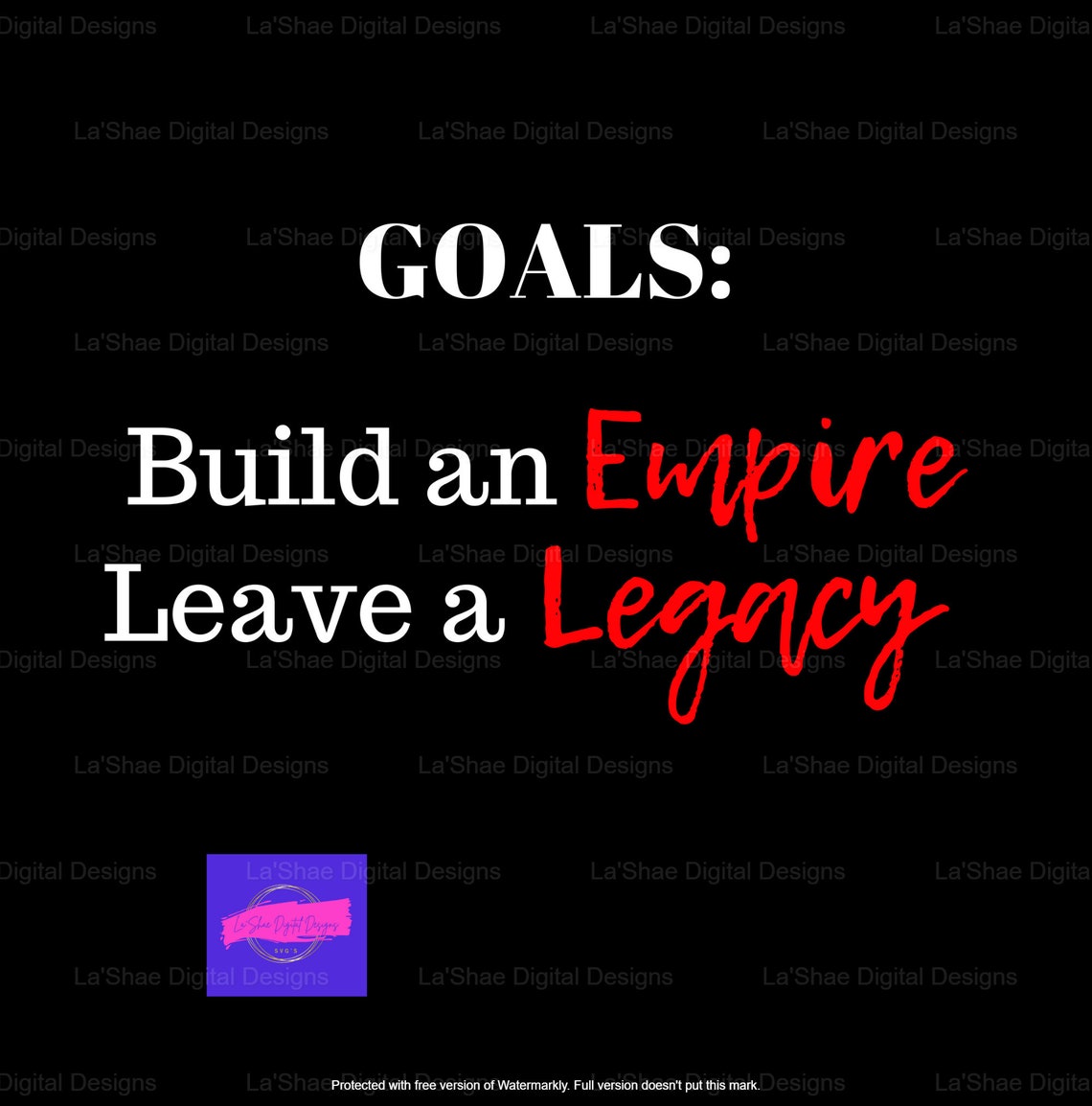 Goals Build an Empire Leave a Legacy SVG and PNG Cut File - Etsy