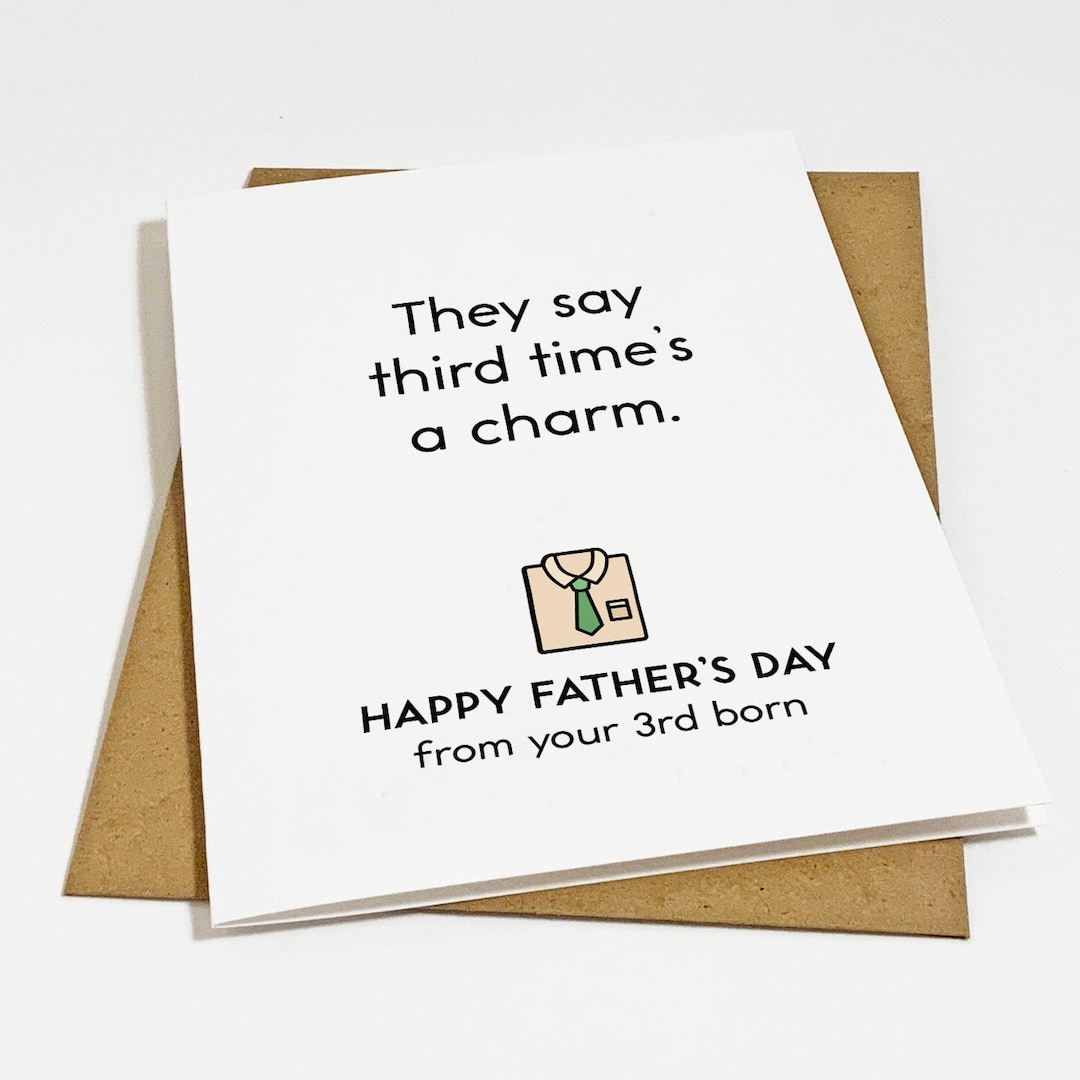 Third Born Fathers Day Card, Funny Father's Day Gift From Third Child ...