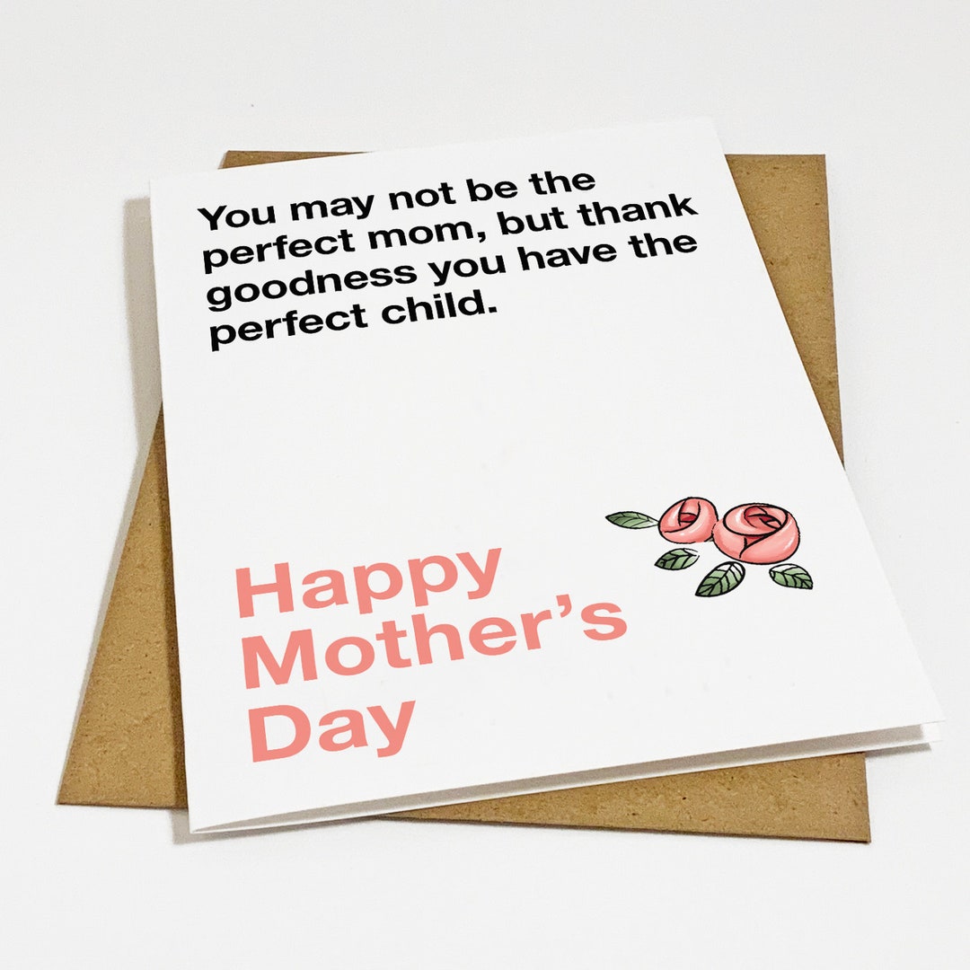 Not the Perfect Mom Mother's Day Card Snarky Mother's Day Card Rude yet ...