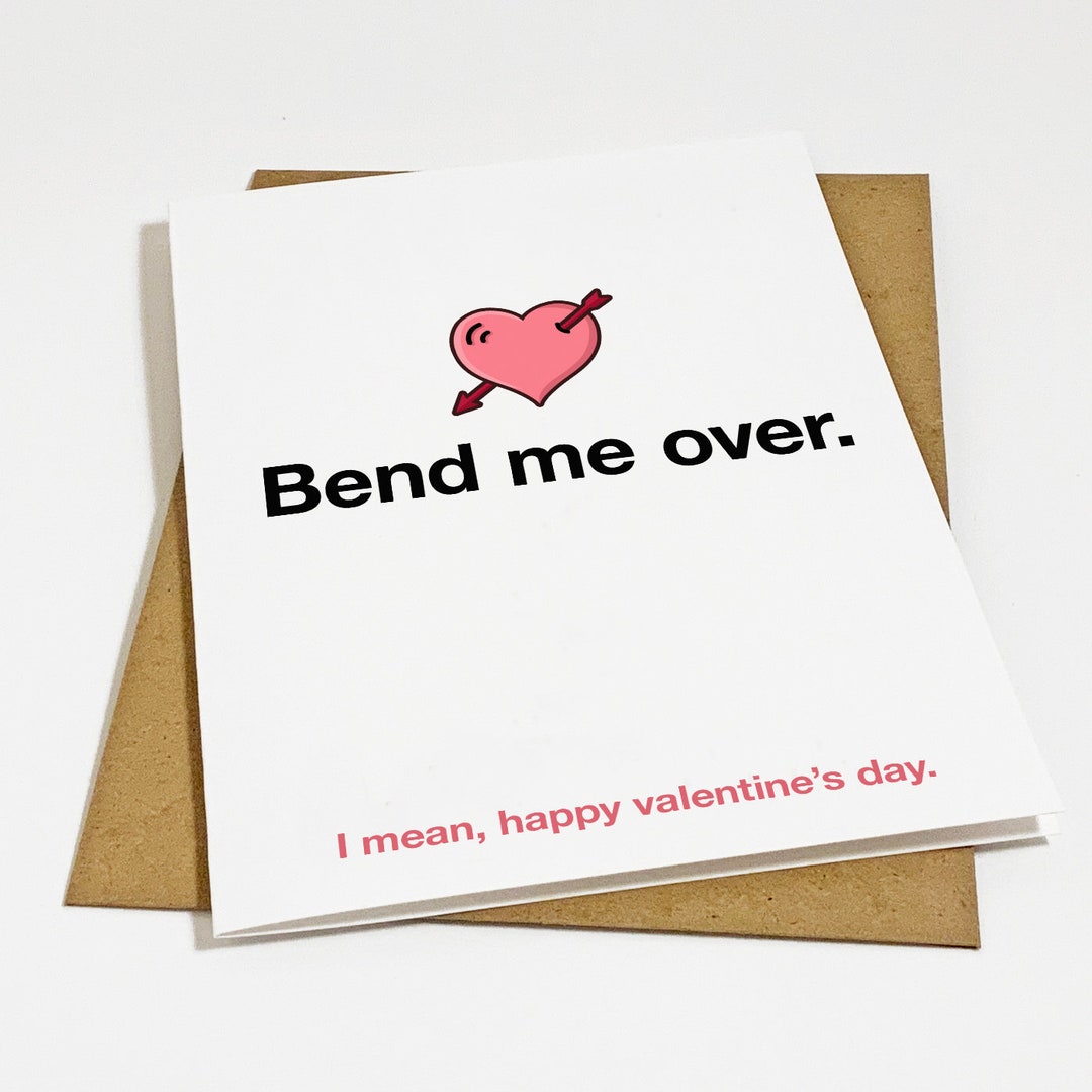 Bend Me Over Valentine's Day Card, Funny Valentines Card for Boyfriend ...