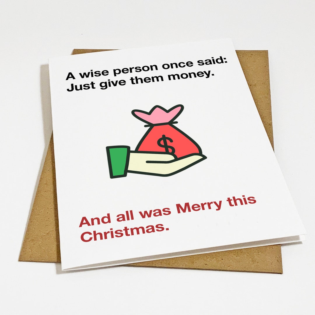 Just Give Them Money Christmas Card - Funny Seasons Greetings Card - Etsy