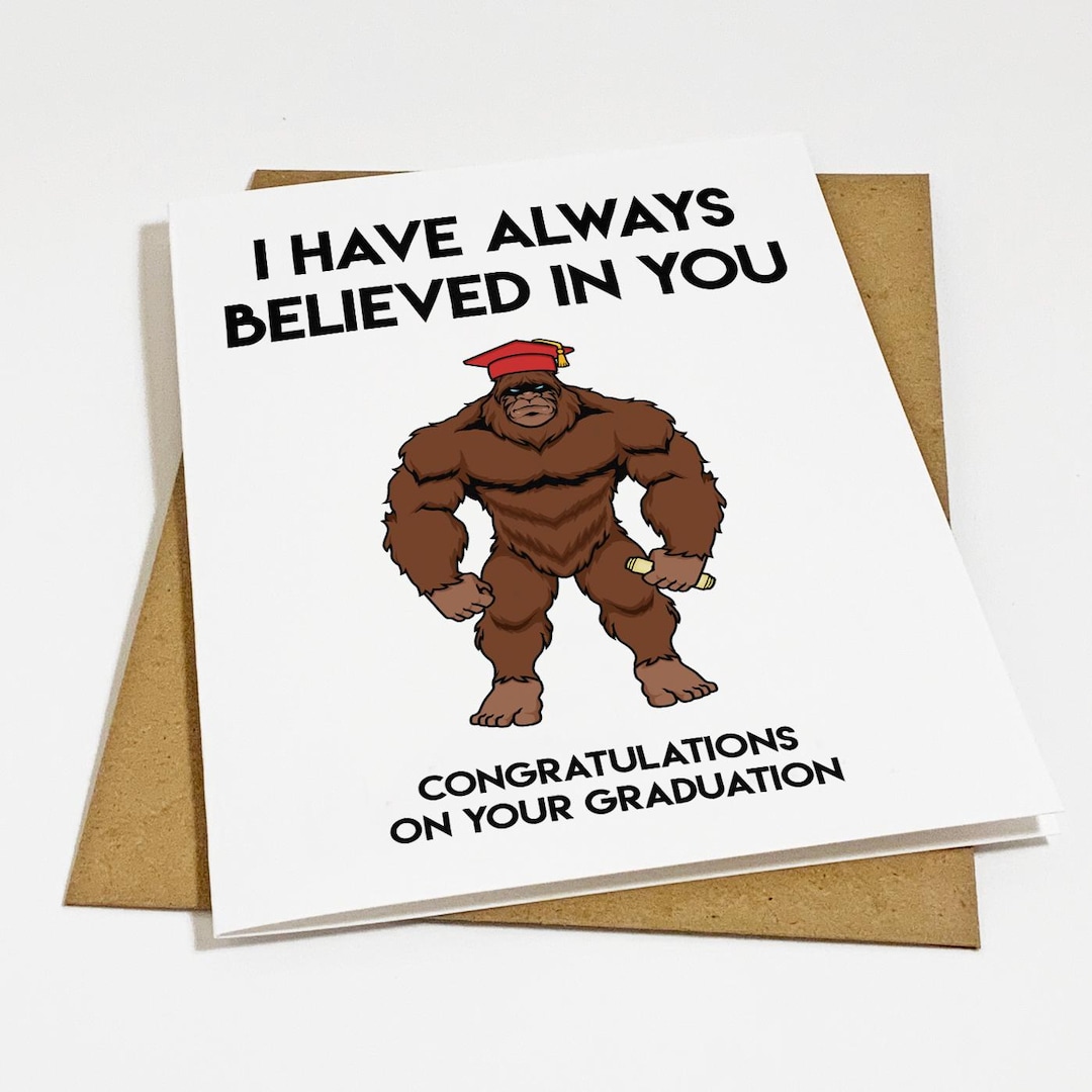 Funny Bigfoot Graduation Card for Son: Hilarious Yeti Congratulations ...
