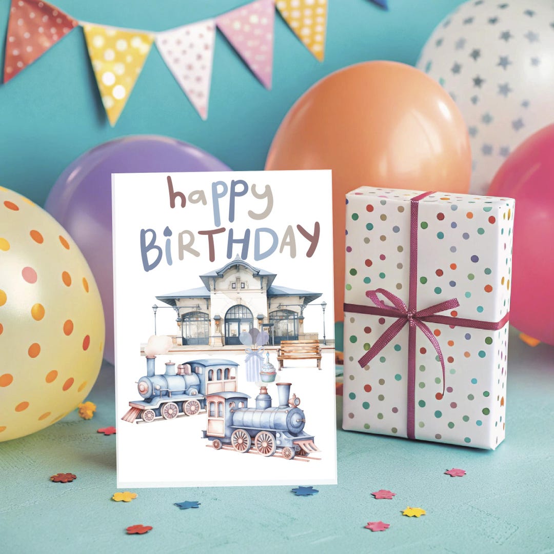 Train Station Birthday Card – Printable Greeting Card With Parked ...