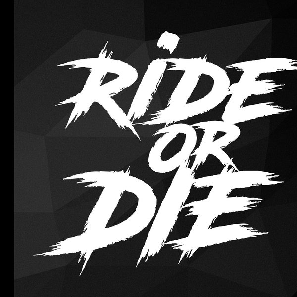 Ride or Die Decal - Etsy