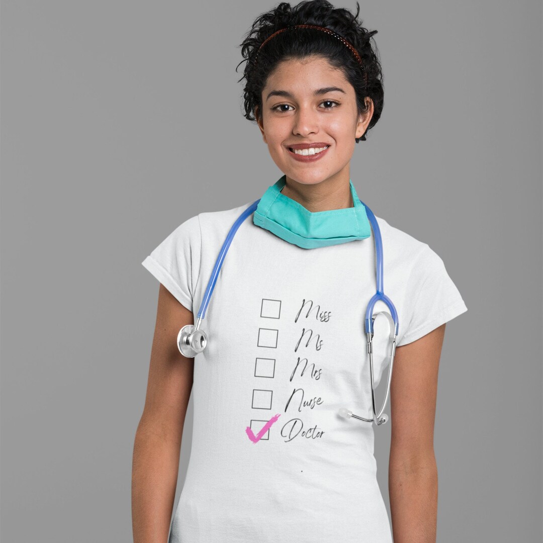 Funny Doctor Shirt Miss Ms Mrs Nurse Dr Shirt Student Doctorate DO MD ...