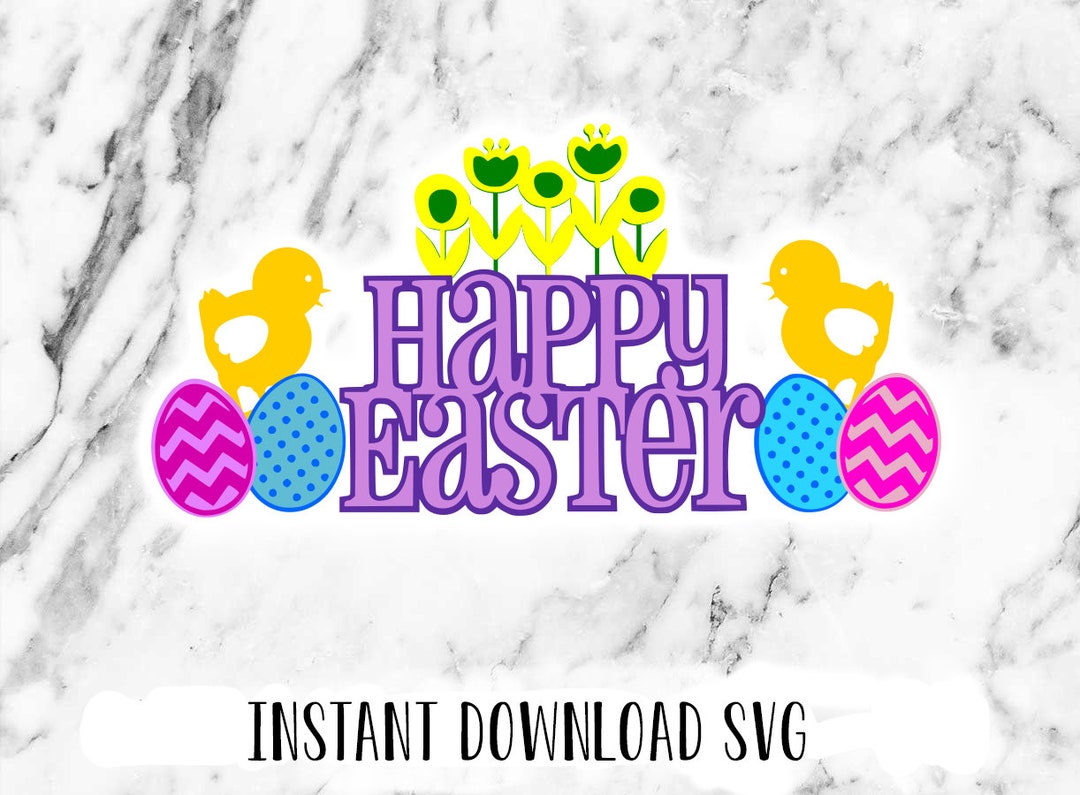 Happy Easter Cut File Digital Download SVG Cricut Friendly Cutting ...