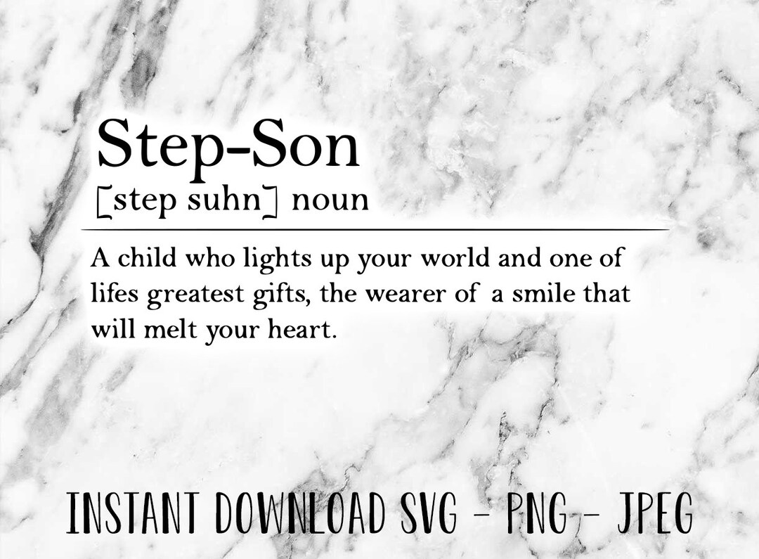 Step-son Definition Cut File Digital Download SVG Cricut Friendly ...