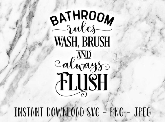 Bathroom Rules cut File digital Download svg-cricut - Etsy