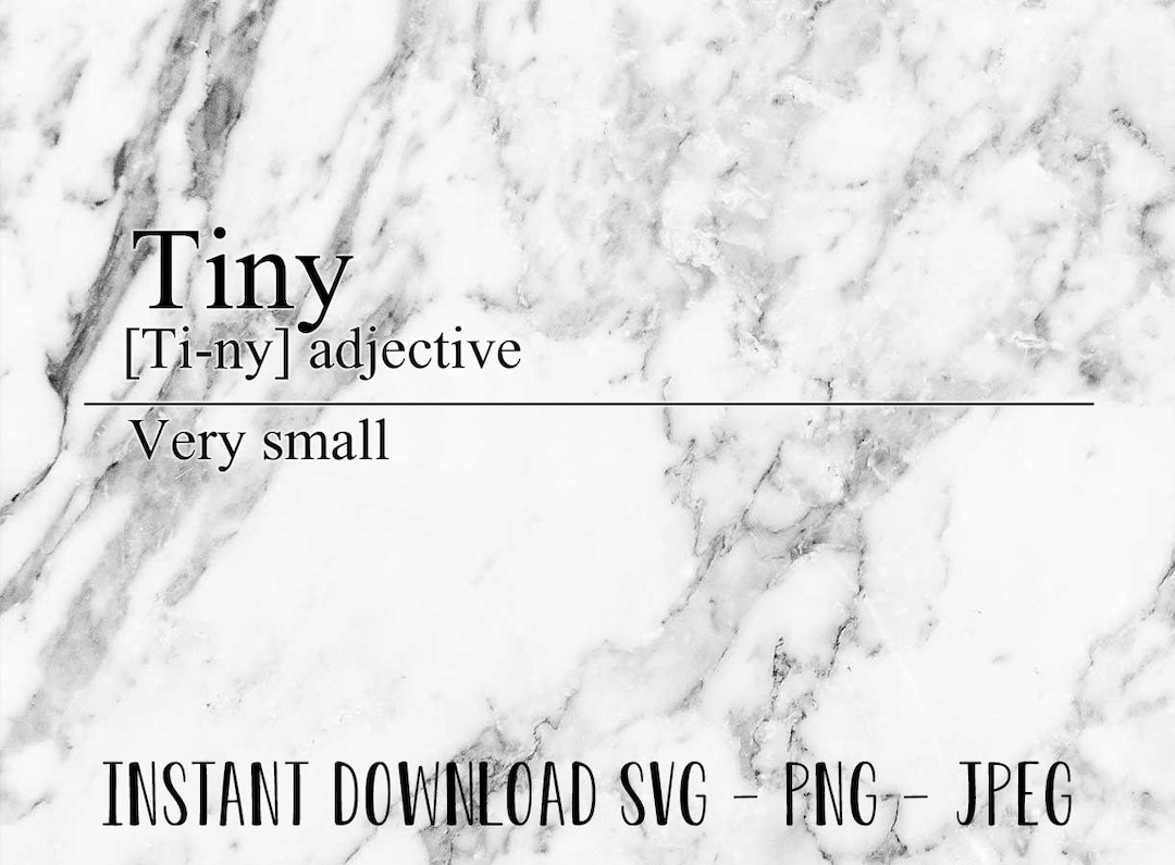 Tiny Definition Cut File Digital Download SVG Cricut Friendly Cutting ...