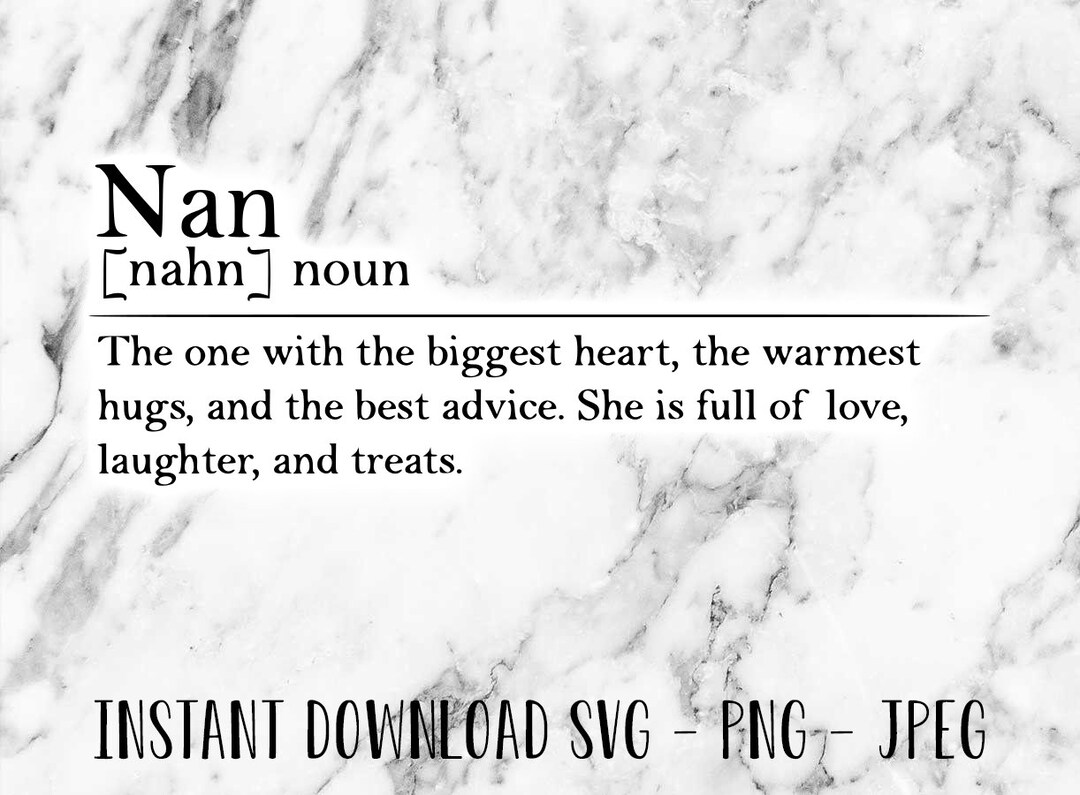 Nan Definition Cut File Digital Download SVG Cricut Friendly Cutting ...