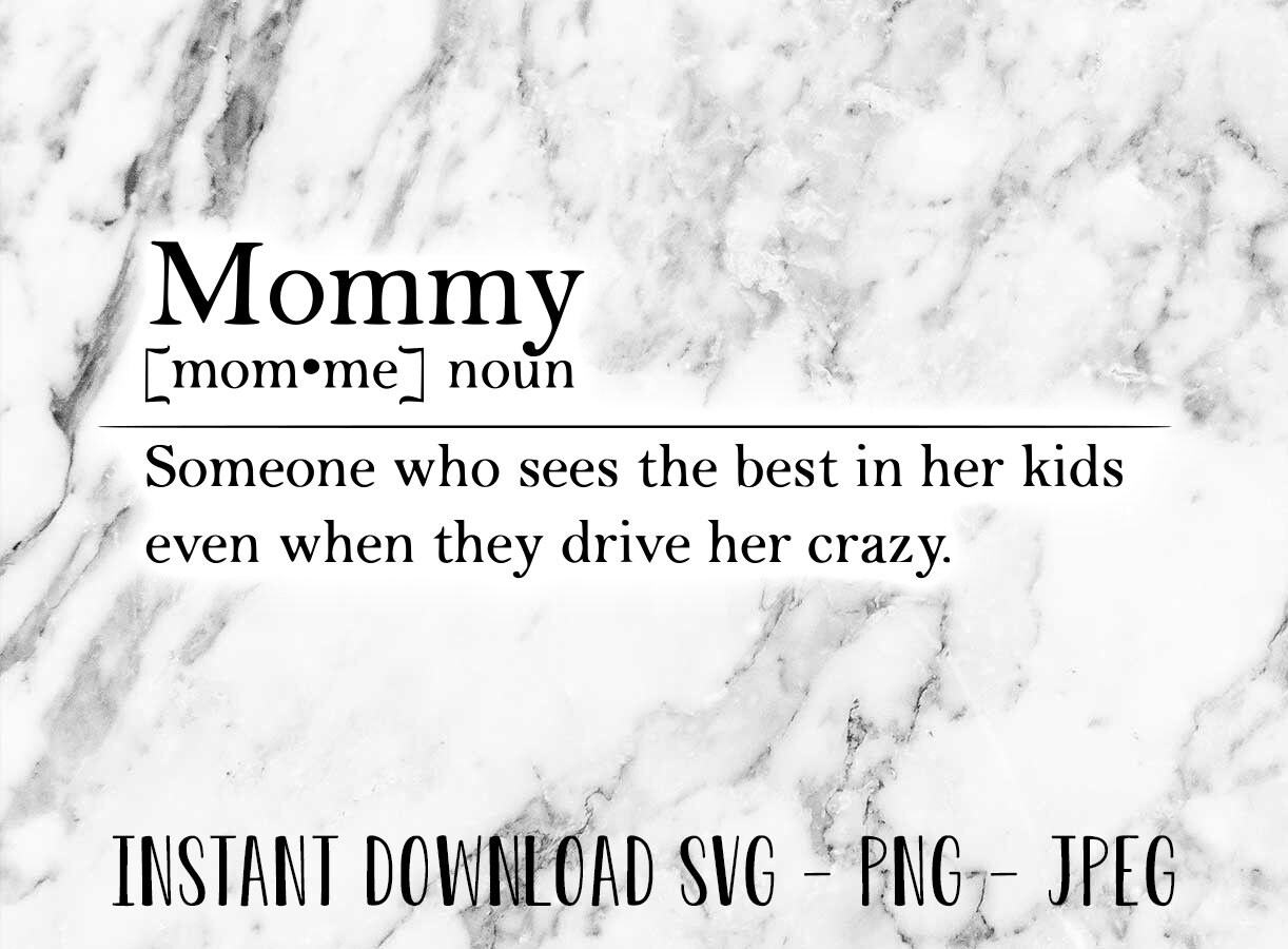 Mommy Definition Cut File Digital Download SVG Cricut | Etsy