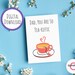 Printable Father's Day Card, Dad You Are so Tea-riffic Card, Father's ...