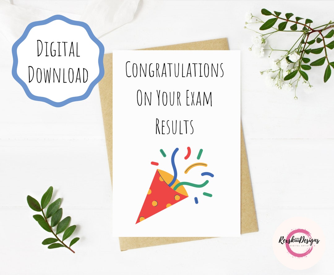 Printable Exam Results Card, Congratulations on Your Exam Results Card ...