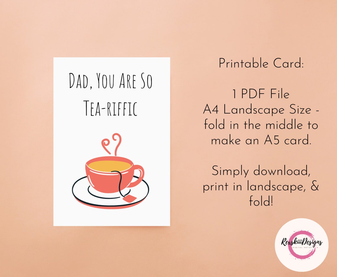 Printable Father's Day Card, Dad You Are so Tea-riffic Card, Father's ...