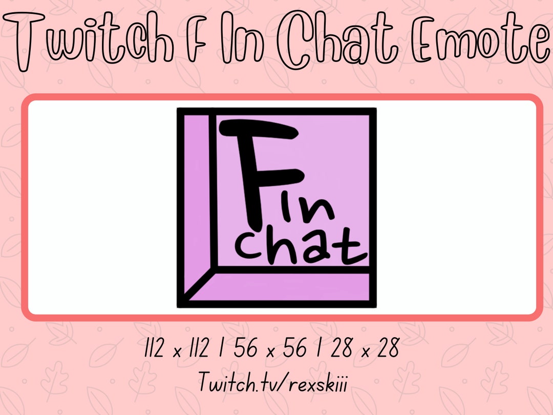 Twitch F in Chat Emote, RIP Emote, Kawaii Emotes, Fail Emotes, Keycap ...