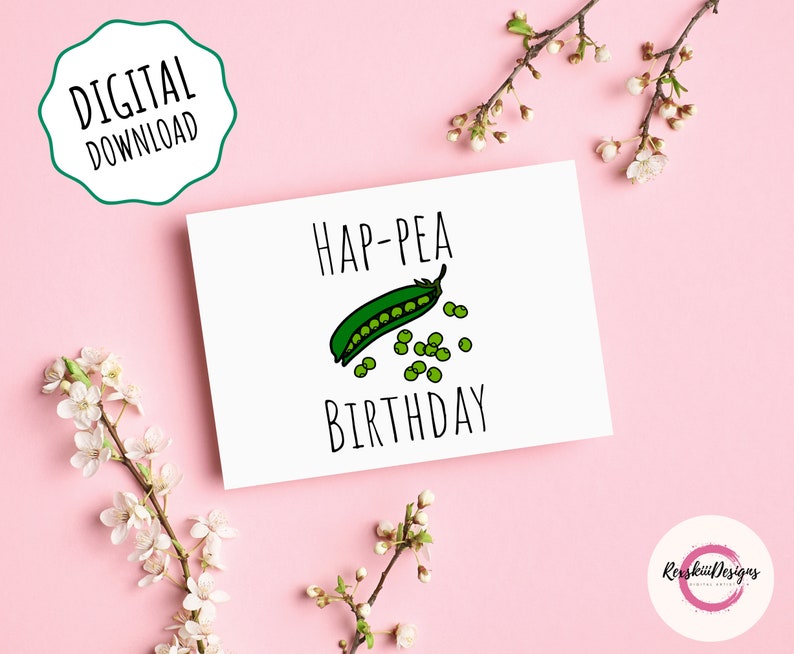 Printable Birthday Card, Hap-pea Birthday Card, Birthday Card, Funny ...