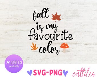 Fall is My Favorite Color SVG Fall SVG Cut File Fall Shirt Silhouette ...