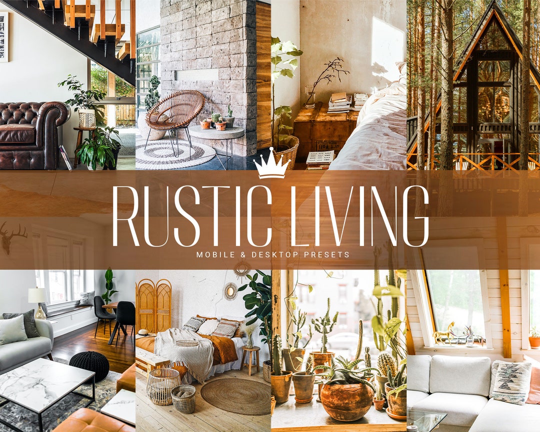 5 RUSTIC LIVING Mobile & Desktop Lightroom Presets, Boho Presets ...