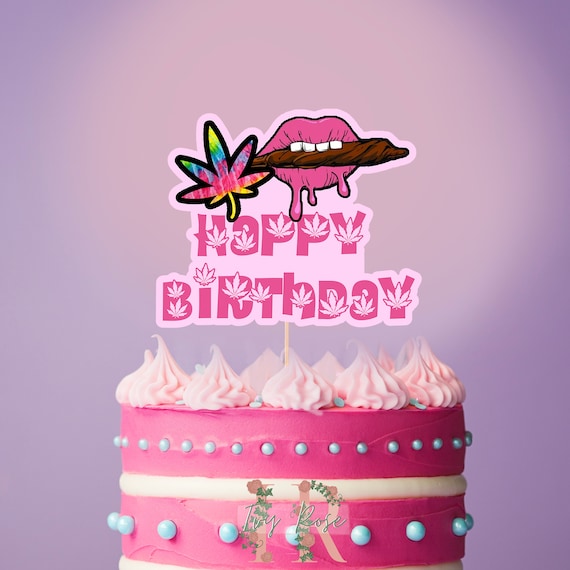 Printable Pink Weed Marijuana Birthday Cake Topper Party - Etsy