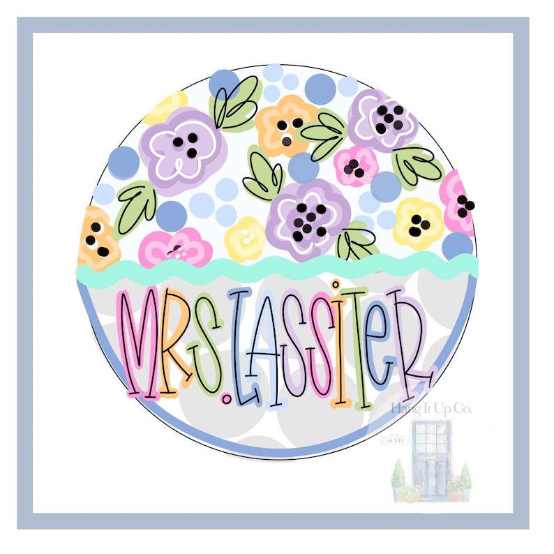 Floral Teacher Door Hanger TEMPLATE - Etsy