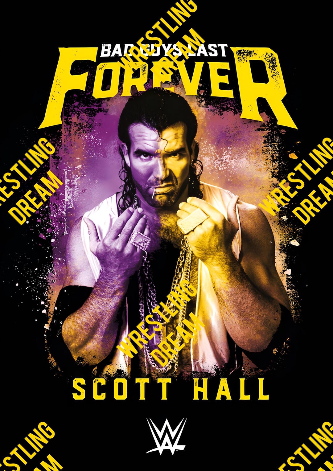 231.. WWF WWE Scott Hall Razor Ramon Bad Guys Last Forever Quality A4 ...