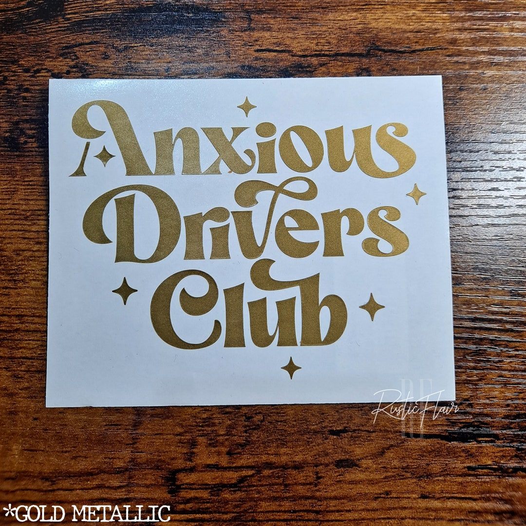 Anxious Drivers Club Vinyl Car Decal, Cute Anxiety Sticker for Women ...