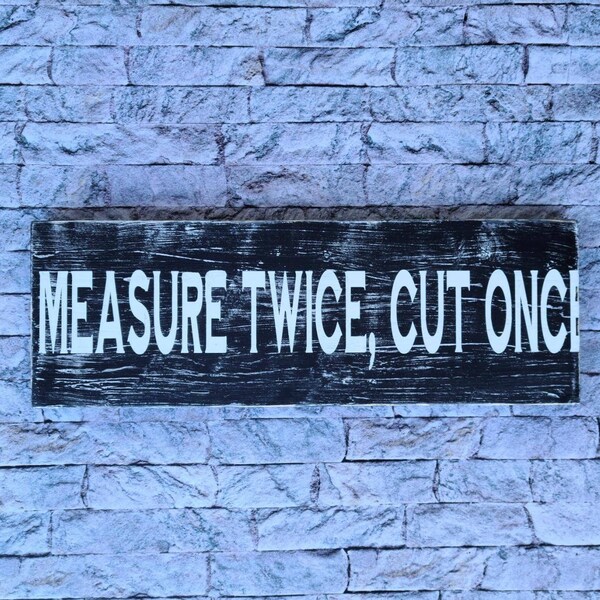 Measure Once Cut Twice - Etsy