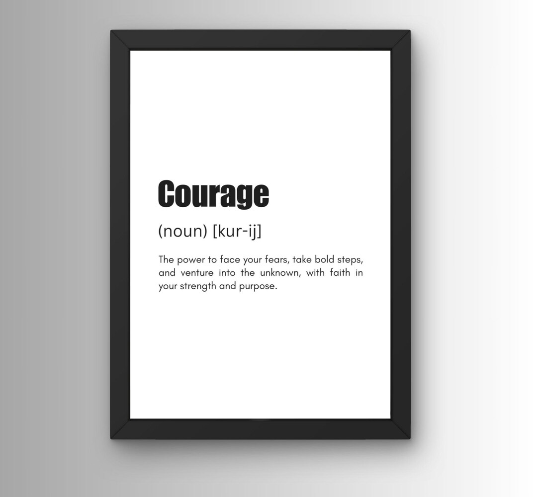 Courage Definition Wall Art Print | Inspirational Quote | Strength and ...