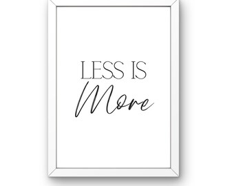 Printable Minimalist Wall Art - Less is More - Quote - Etsy