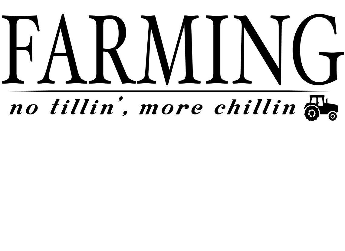 Farming No Till Shirt SVG, PNG, Farming, Midwest, Tractor, John Deere ...