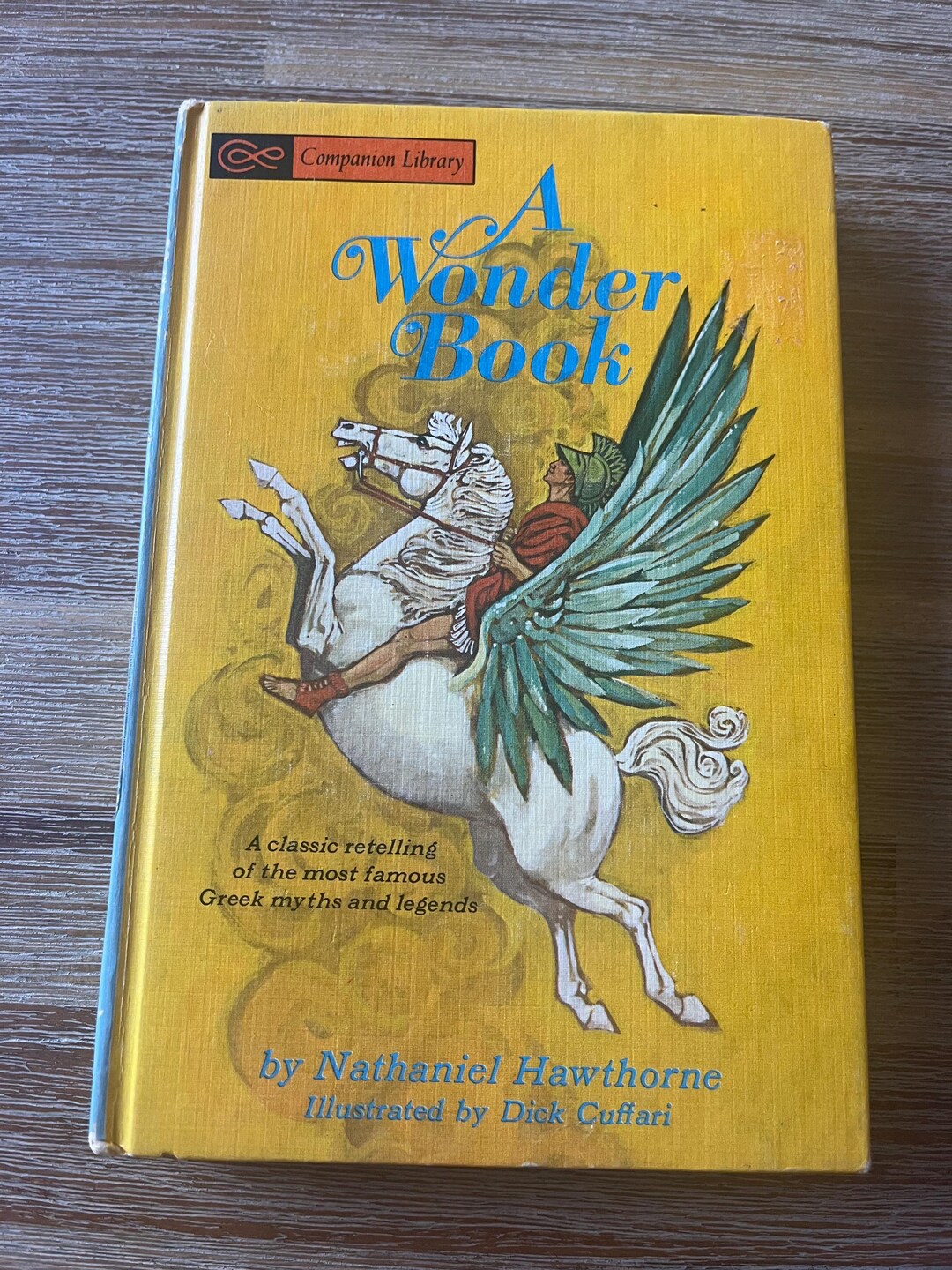 1967 A Classic Retelling of the Most Famous Myths and Legends, A Wonder ...