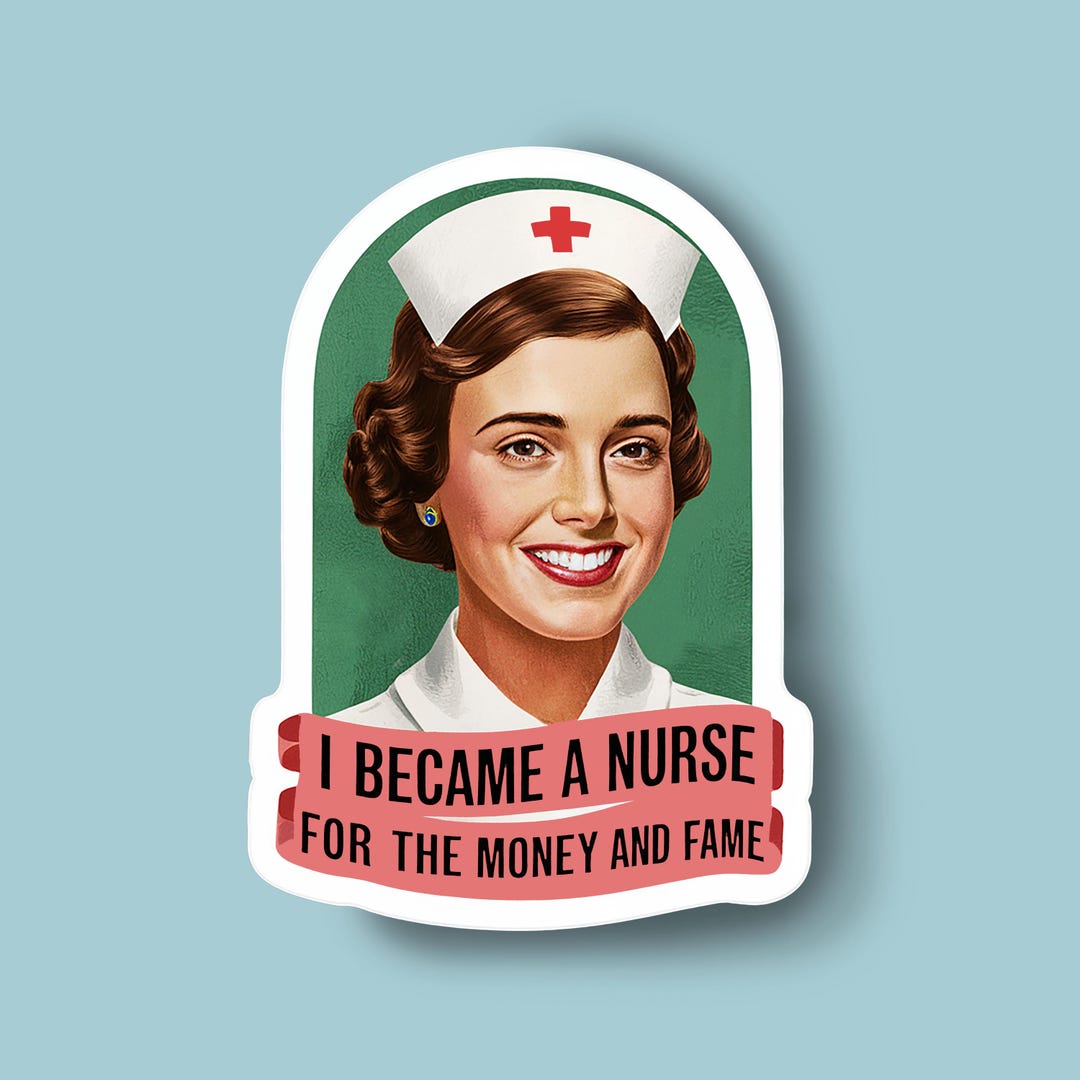Nurse Sticker, Nursing, Nurse Gift, Funny Nurse Sticker - Etsy