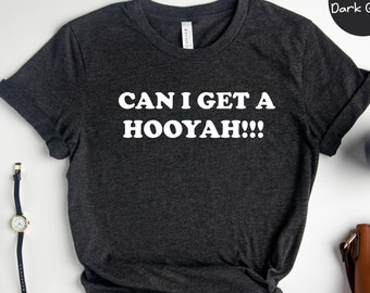 Funny Hooyah Shirt - Etsy