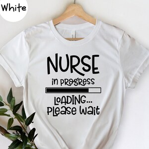 Nurse in Progress Loading Please Wait T-shirt Nurse - Etsy
