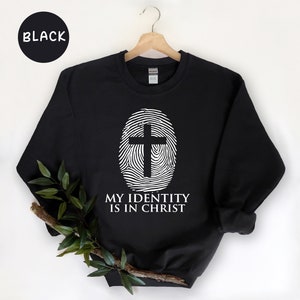 My Identity is in Christ Shirt, Christian Gift, Religious Tee, Jesus ...