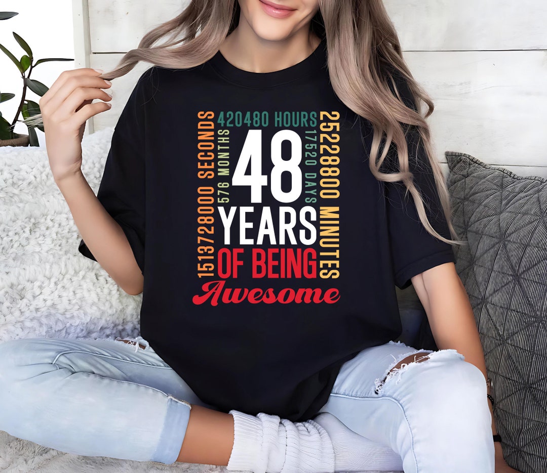 48 Years of Being Awesome Shirt, 48 Years Shirt, 48th Birthday Shirt ...