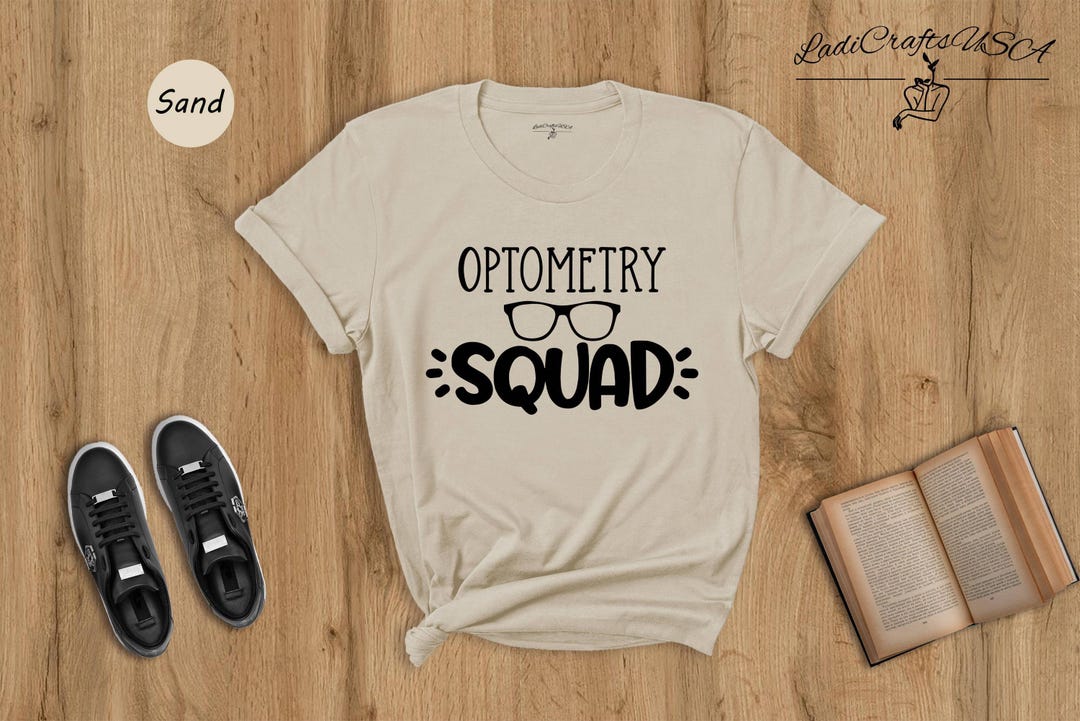 Optometry Squad Shirt - Eye Doctor Gift Tee - Funny Ophthalmology ...