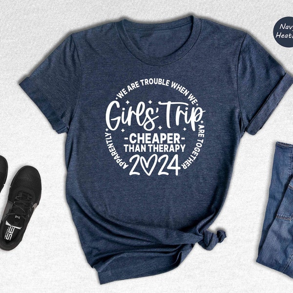 Girls Trip Cheaper Than Therapy Shirt - Etsy
