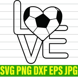 Soccer Love Png, Heart Soccer SVG, Soccer Heart PNG, Soccer Shirt Svg ...