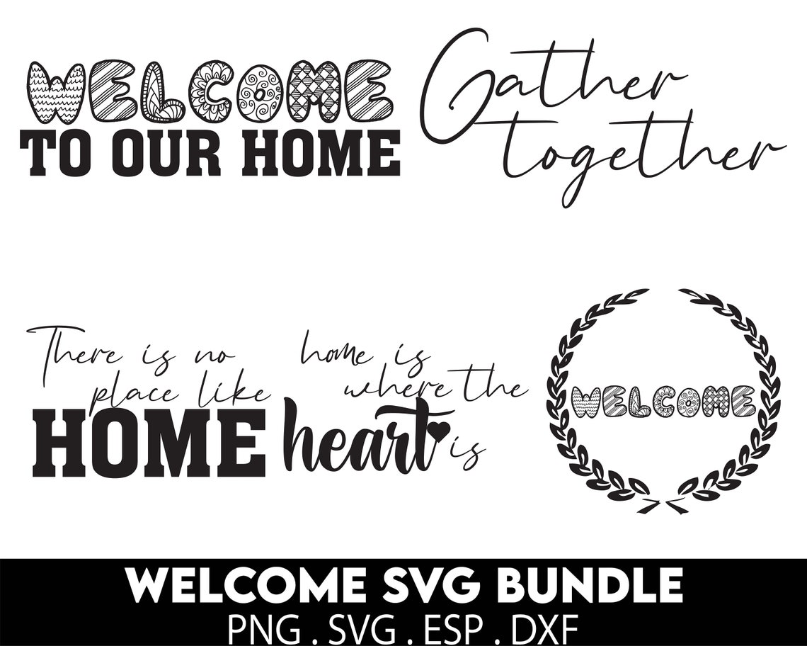 Welcome Home Svg Bundle Welcome Sign Svg PNG Home Sign Svg - Etsy