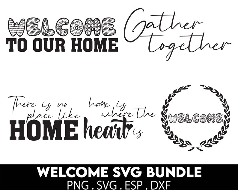 Welcome Home Svg Bundle Welcome Sign Svg PNG Home Sign Svg - Etsy