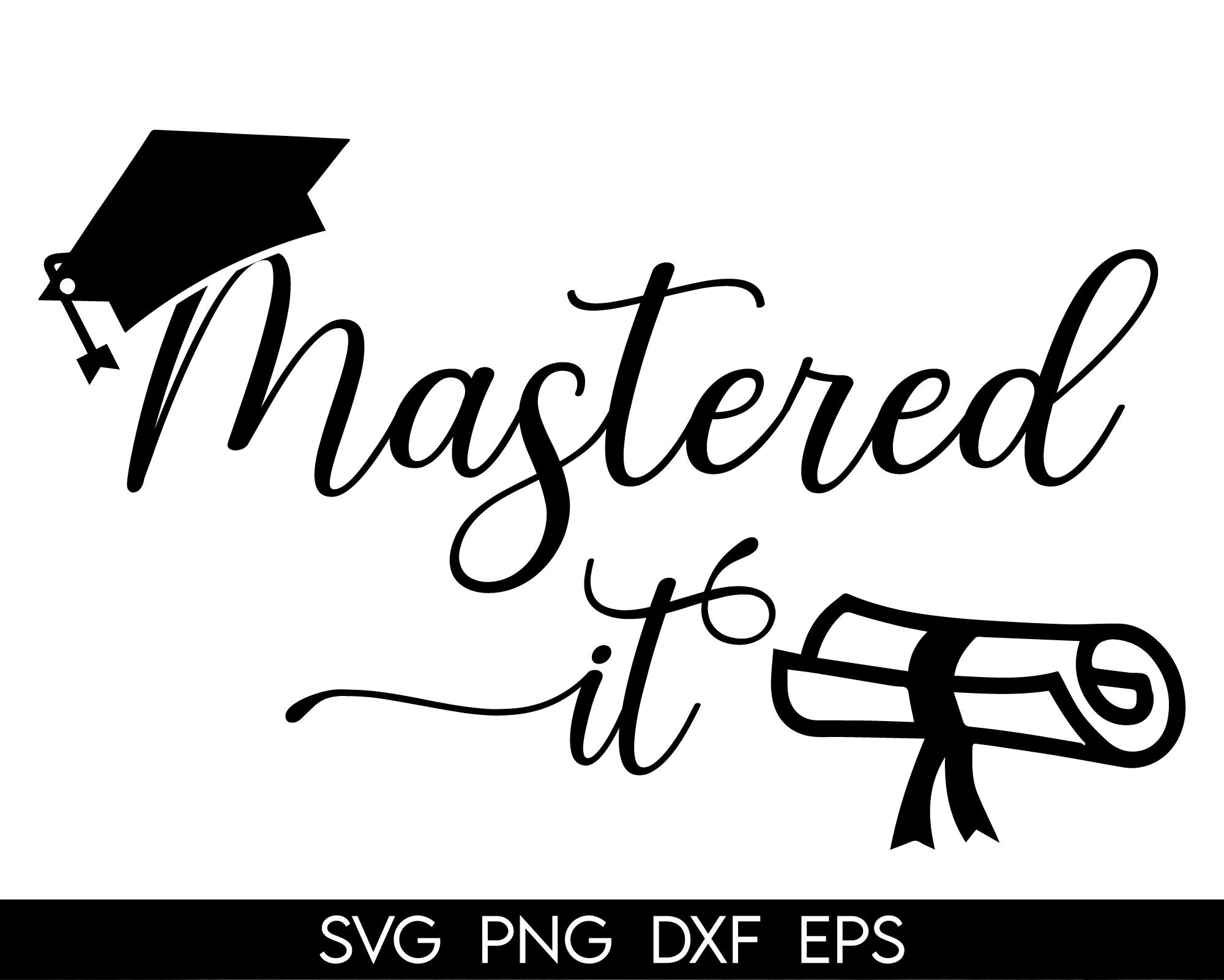 Mastered It Svg Masters Degree Svg Graduation Shirt Svg - Etsy Canada