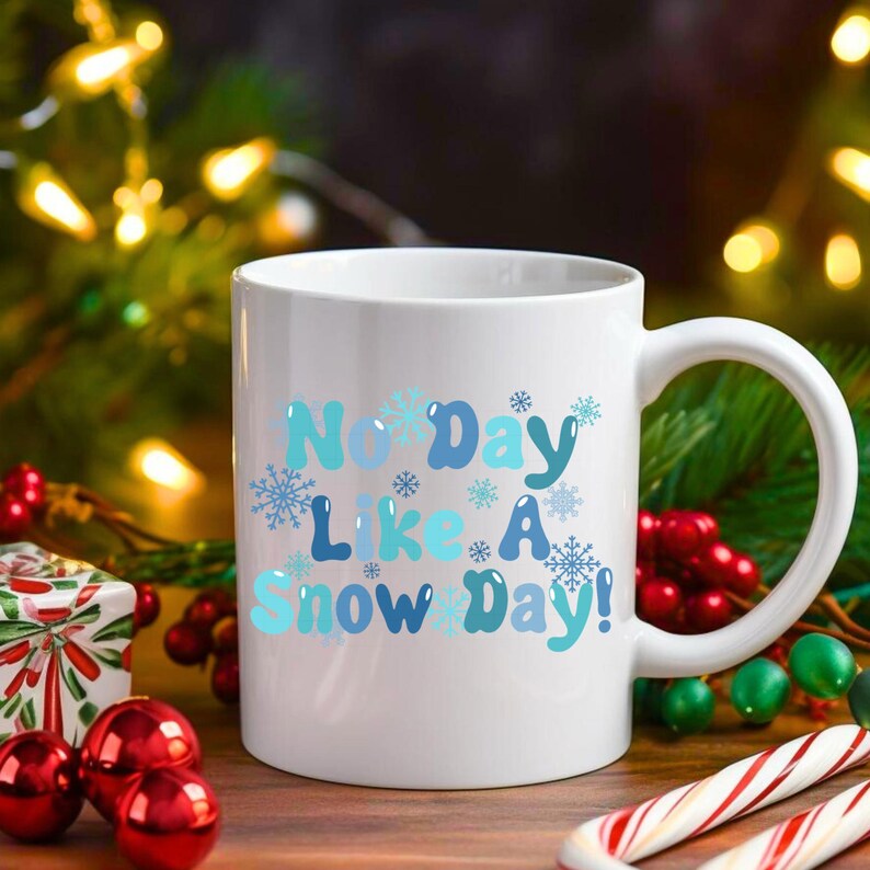 No Day Like A Snow Day Png Snow Day Png Funny Winter Shirt Png Teacher ...