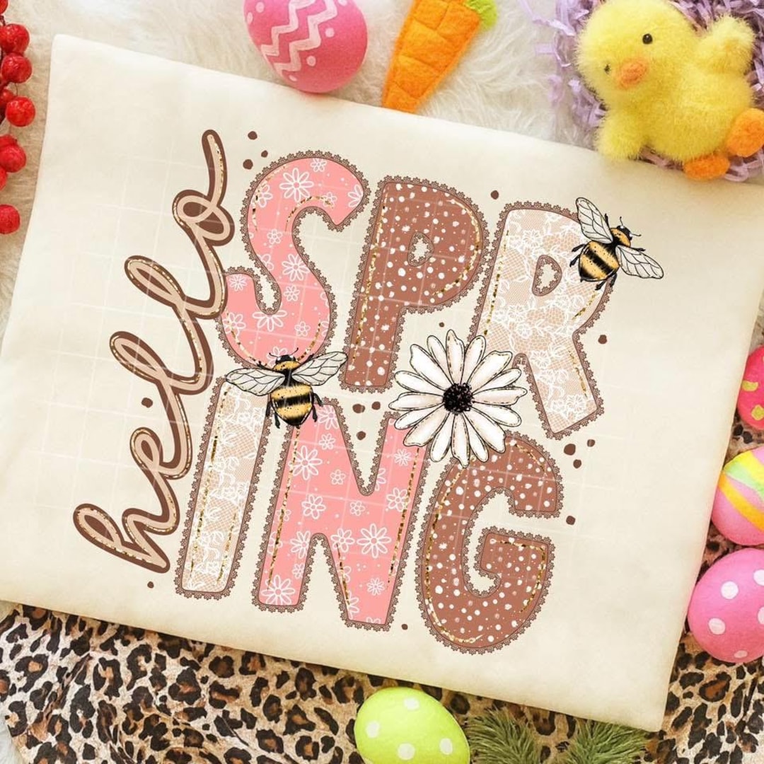 Hello Spring DTF Transfer Spring Ready to Press Transfer Spring Break ...