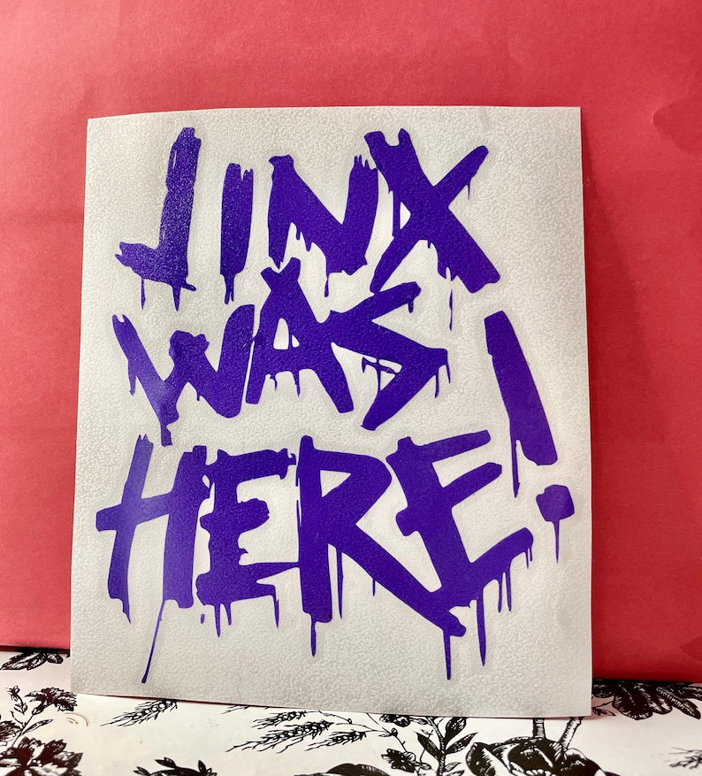 Jinx Was Here Graffiti Tag Vinyl Decal Sticker - Etsy