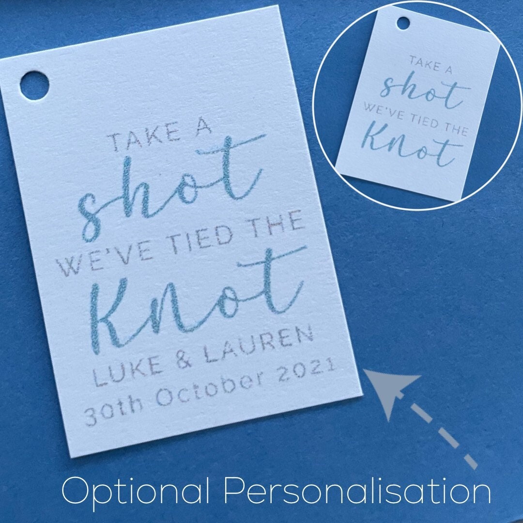 Wedding Shot Favour Tags - Personalised - Pack of 10 - Take A Shot We ...