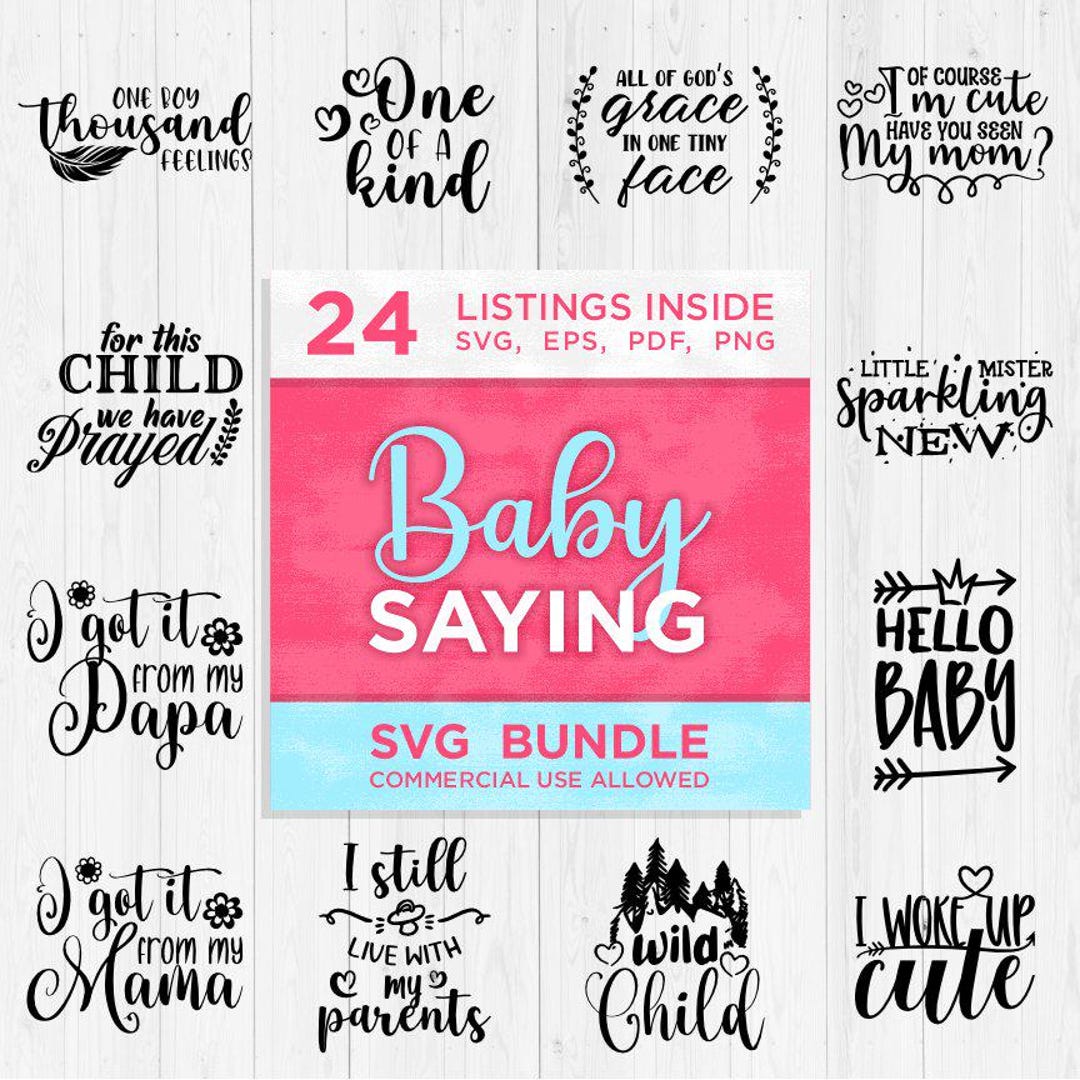 Baby Sayings SVG Bundle | Newborn Quotes, Nursery Decor (digital Cut ...