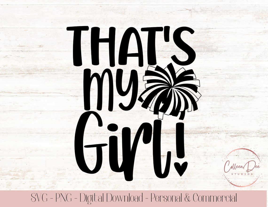 That's My Girl Svg Favorite Cheerleader SVG PNG File - Etsy