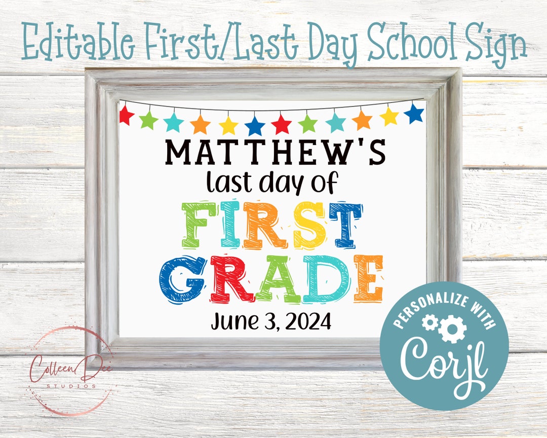 Editable Back to School Sign Editable Last Day of School Sign First Day ...