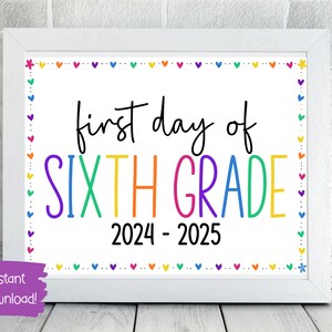 SIXTH GRADE 2024-25 SIGN 1st Day of Sixth Grade Sign Start of School ...